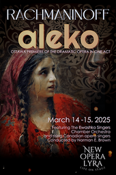 Aleko, New Opera Lyra, 14 - March 15 2025, Ottawa, Canada | Watch ...