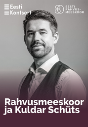 Rahvusmeeskoor Ja Kuldar Schüts, Eesti Kontsert, April 24 2025, Tallinn ...