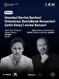 İstanbul Devlet Senfoni Orkestrası DenizBank Konserleri Çetin Emeç'i ...