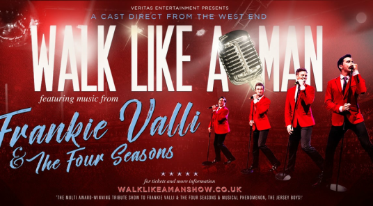 Walk Like A Man – an award-winning tribute to Frankie Valli & The Four ...