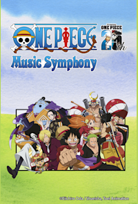Book tickets for ONE PIECE Music Symphony 25th Anniversary - World Tour ...